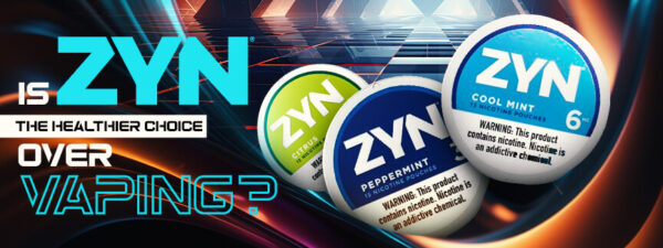 ZYN vs Vaping: Which One’s Better for You?